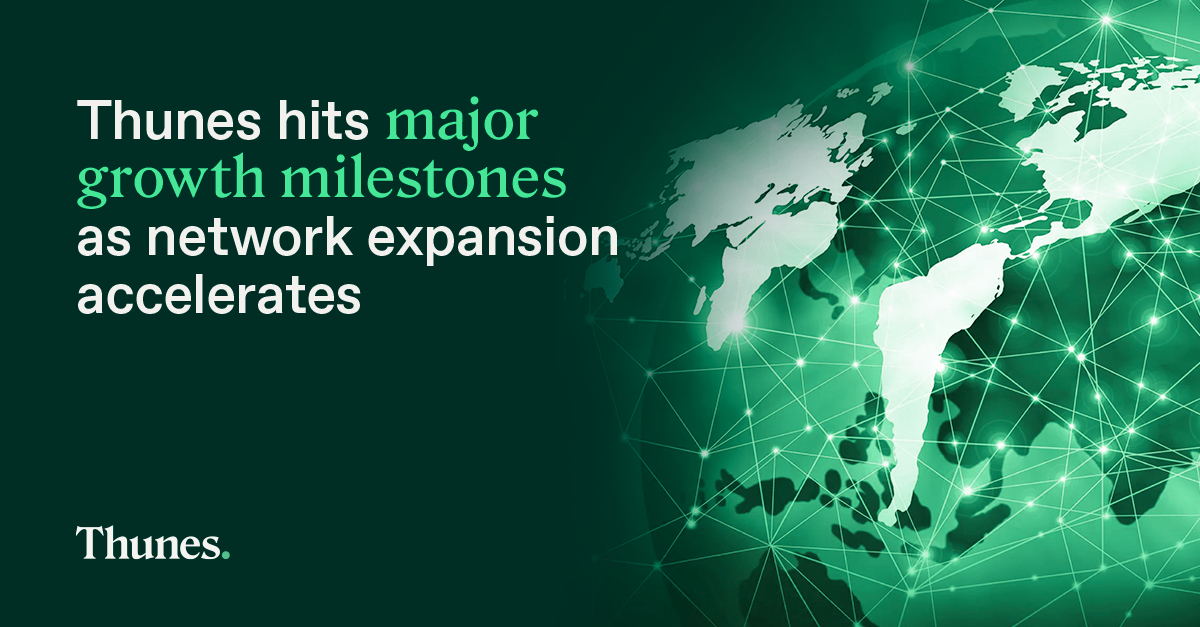 Thunes Hits Major Growth Milestones in Network Expansion