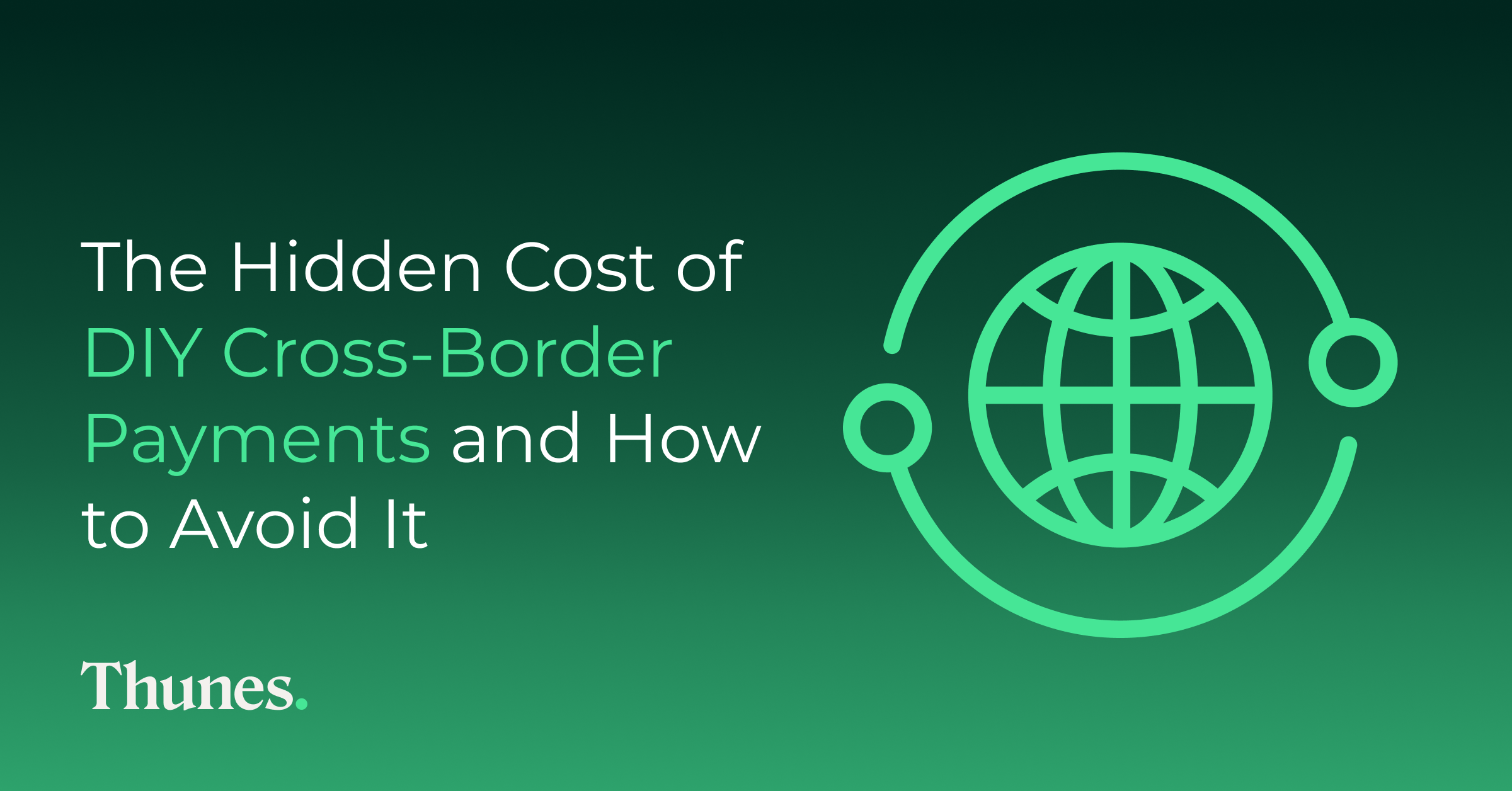 Swift GPI and the Future of Cross-Border Payments | Thunes